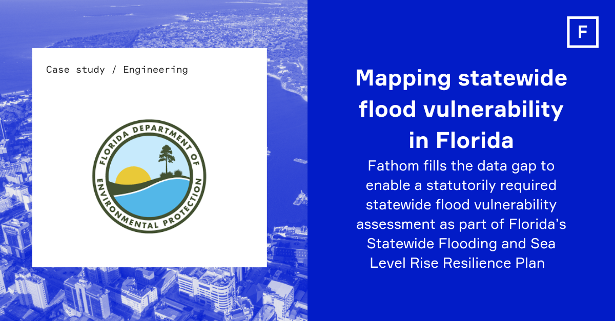 Florida's Statewide Flood Vulnerability Assessment | Fathom
